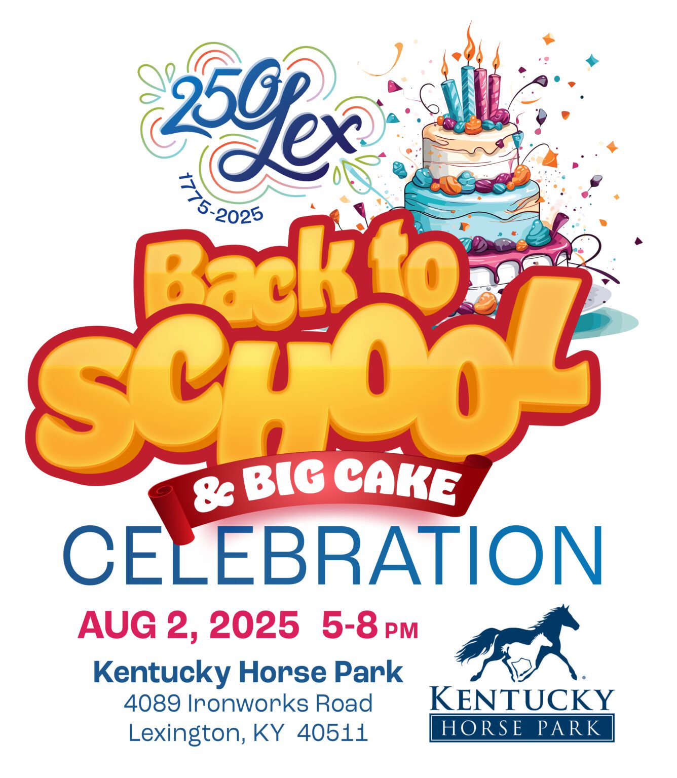250Lex Back to School & Big Cake Celebration - Kentucky Horse Park